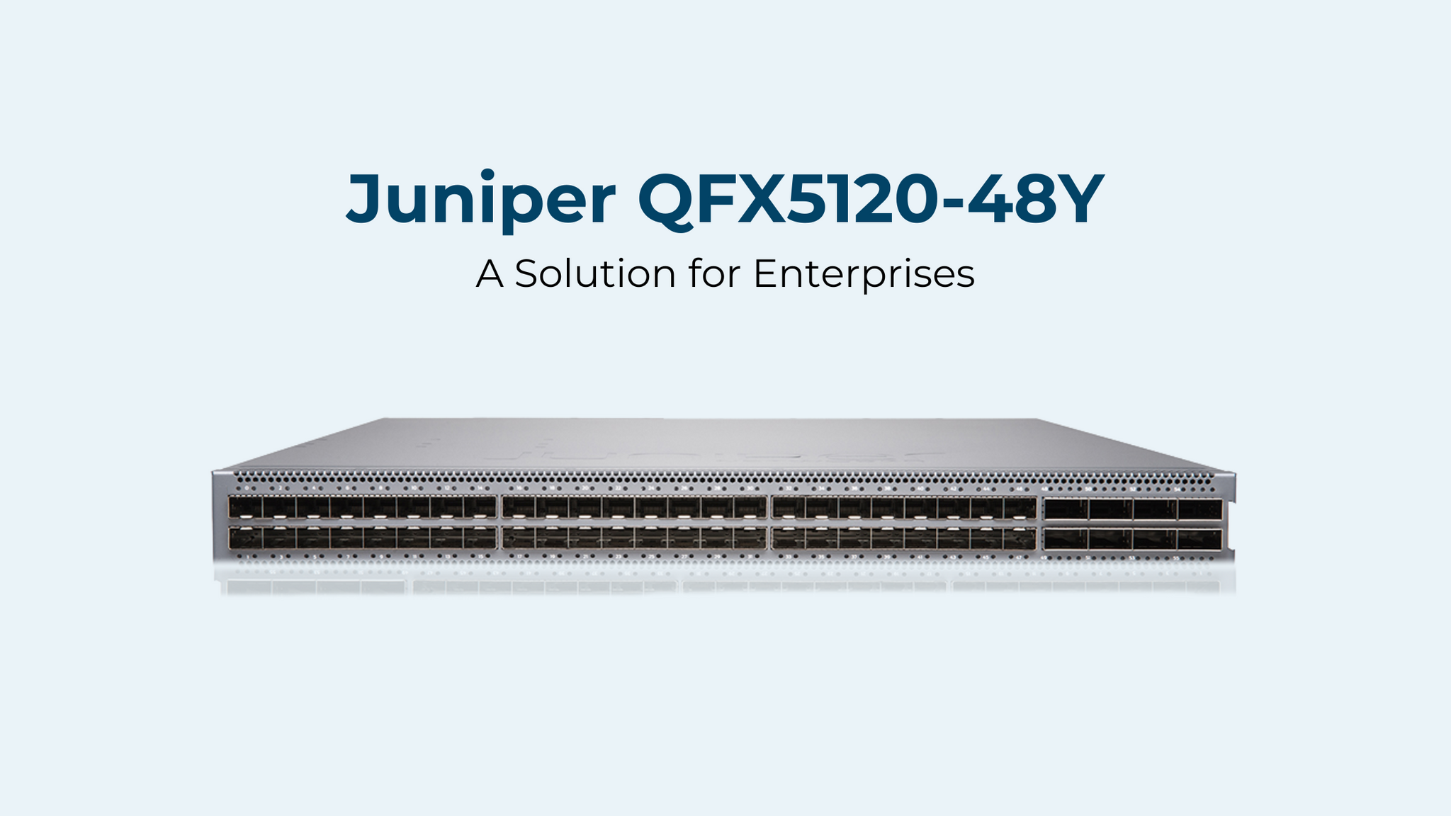 Scaling Your Data Center with the Juniper QFX5120-48Y Switch
